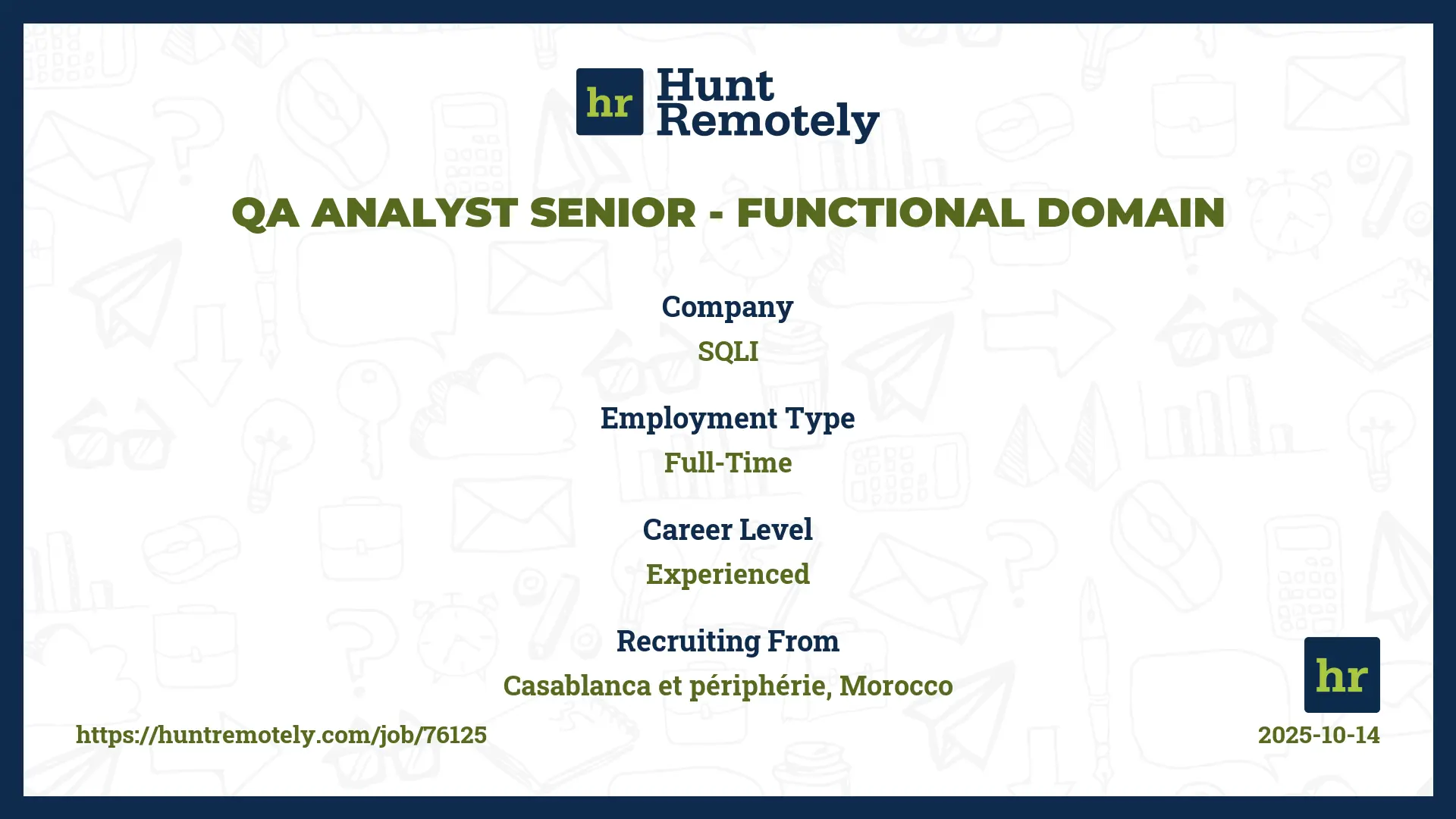 Full-Time QA Analyst Senior - Functional Domain at SQLI | Hunt Remotely