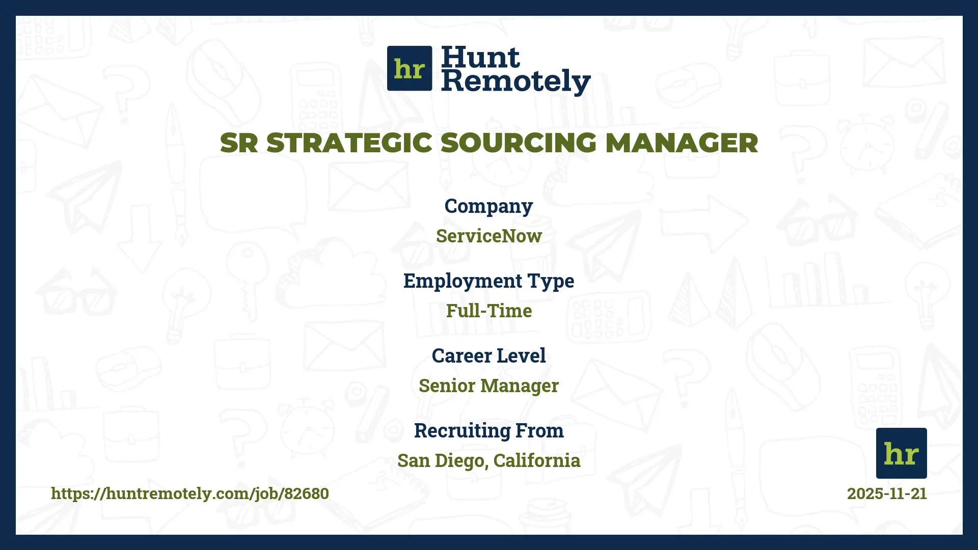 Full-Time Sr Strategic Sourcing Manager at ServiceNow | Hunt Remotely